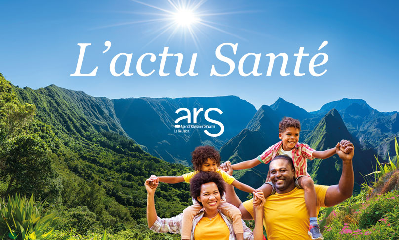La lettre d'information de l'ARS La Réunion, L’actu Santé #9, vient d'être publiée | Agence ...